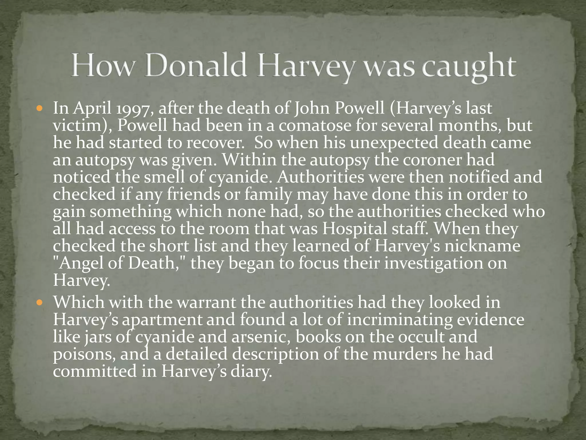 Donald harvey serial killer project psych (Zachery Reedy) | PPTX