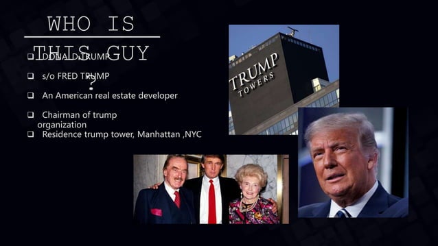 Donald Trump Presentation and his life.pptx