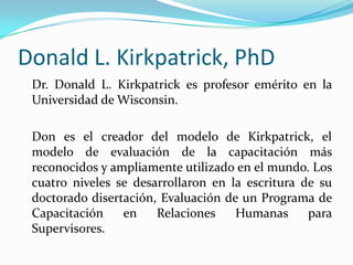 Donald L. Kirkpatrick, PhD | PPTX