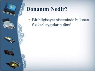 Ders 1-2: Bilgisayar Donanımı | PPT