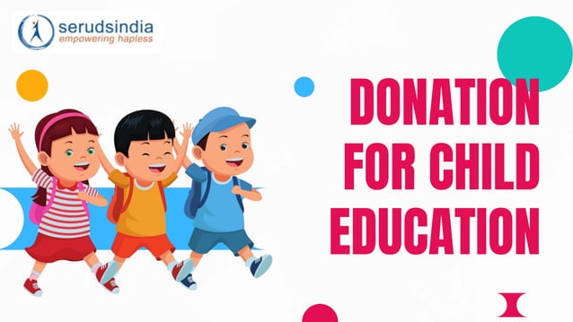 Donation for Child Education | PPT