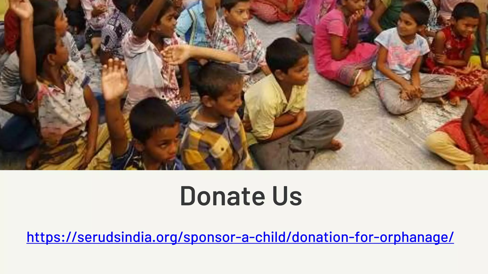 Donation for Orphanage | PPTX | Adoption and Fostering | Parenting
