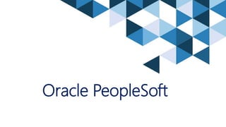 Oracle people soft | PPTX | Cloud Computing | Internet