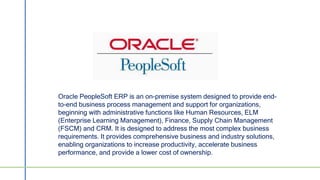 Oracle people soft | PPTX | Cloud Computing | Internet