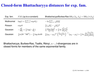 Slides: The Burbea-Rao and Bhattacharyya centroids | PPT