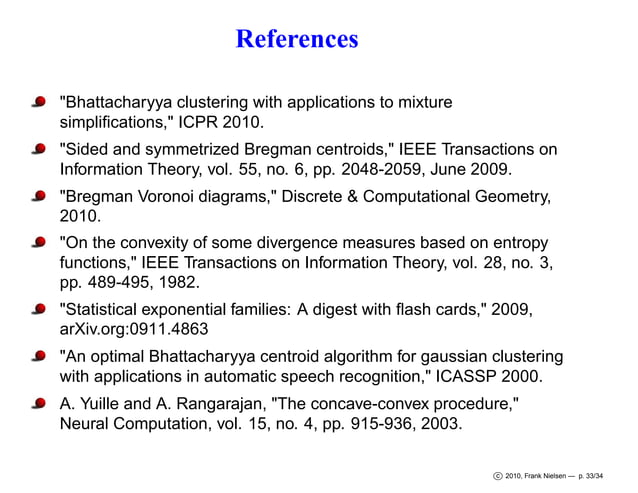 Slides: The Burbea-Rao and Bhattacharyya centroids | PPT