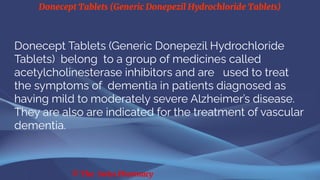 Donecept Tablets (Generic Donepezil Hydrochloride Tablets) | PDF