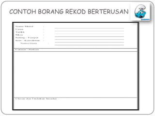 Rekod-Rekod Perkembangan dan Pengesanan | PPTX