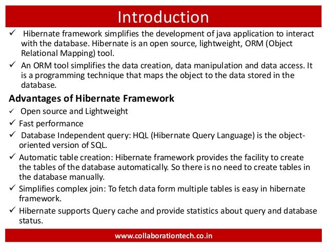 Introduction to Hibernate Framework Introduction to Hibernate Framework