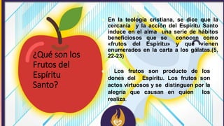 DONES.pptx dones y frutos del espíritu santo | PPTX