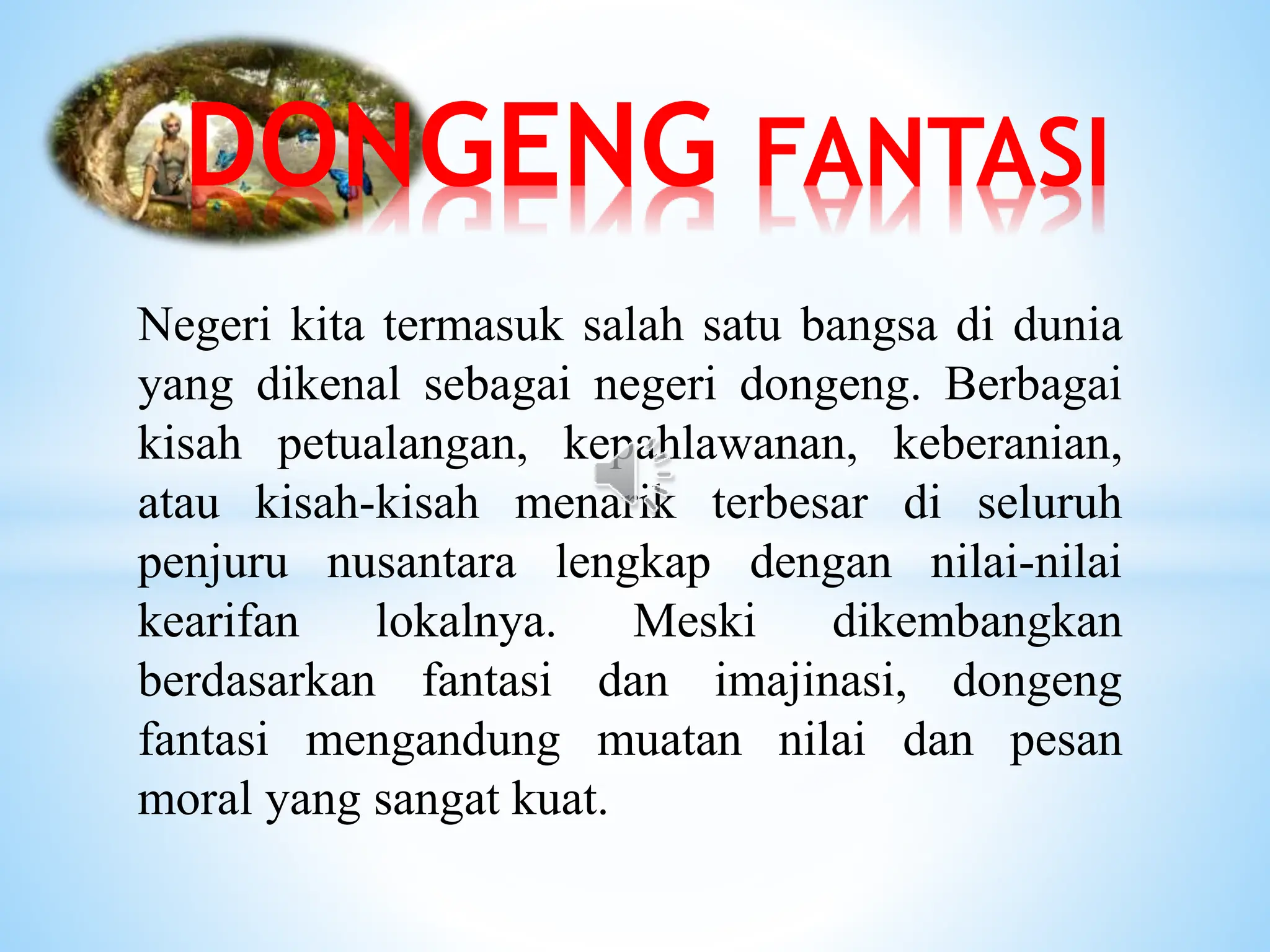 DONGENG FANTASI.pptx bahasa indonesia teks FIKSI | PPTX