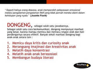 Dongeng penting dalam mendidik anak | PPT