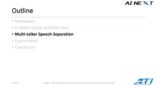 Multi-talker Speech Separation and Tracing at AI NEXT Conference | PDF