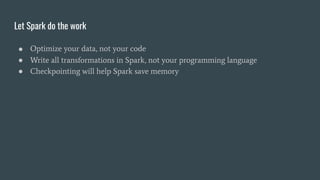Don Kelly - Effective Spark for Neophytes - Codemotion Milan 2018 | PPT