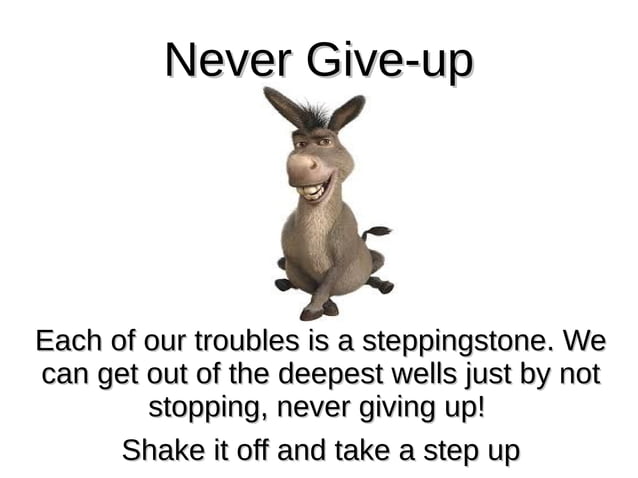 Donkey in the well, Shake it off and take a step up | ODP