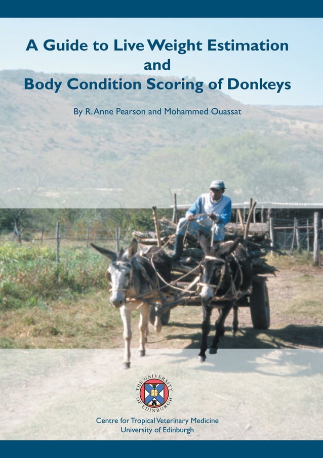 A Guide to Live Weight Estimation and Body Condition Scoring of Donkeys ...