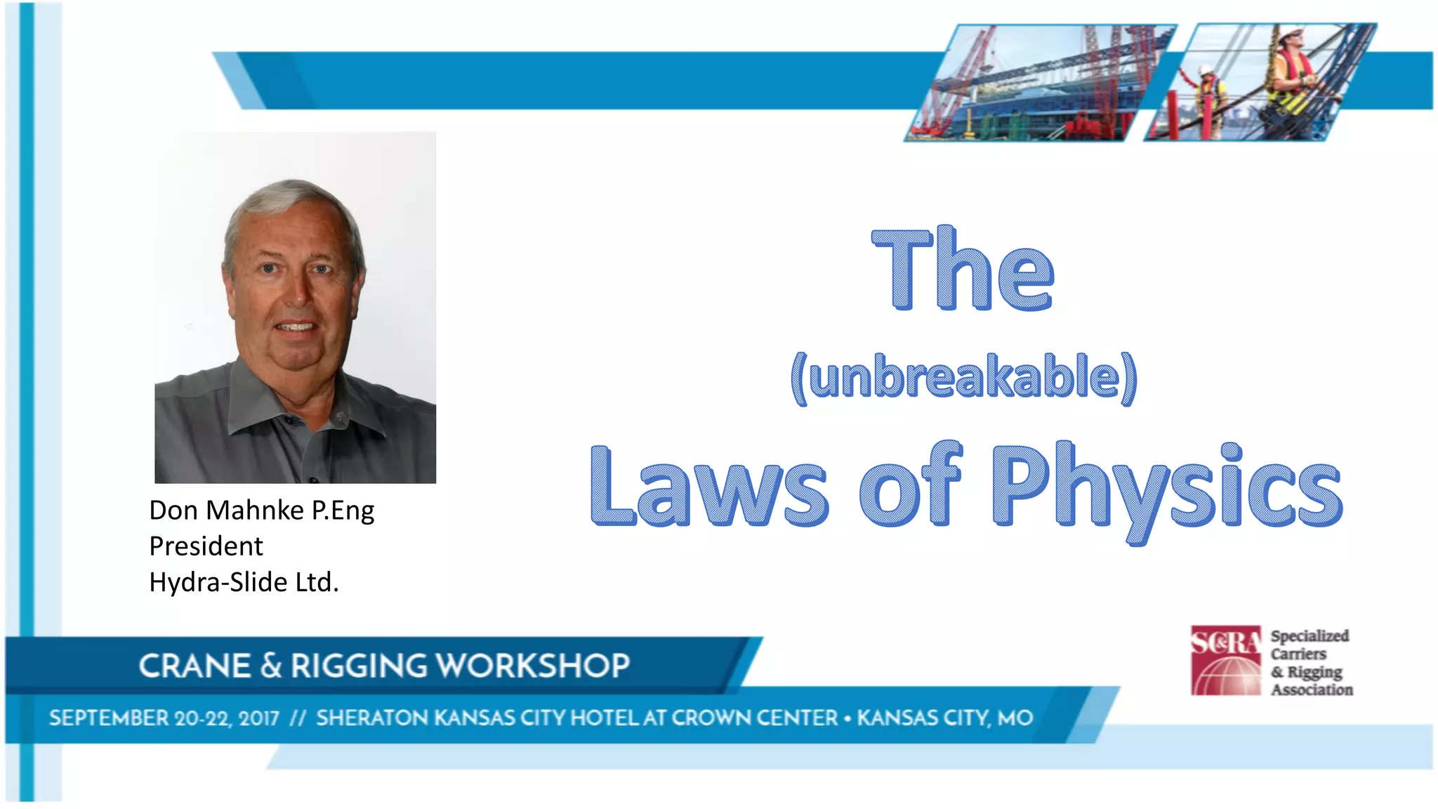 2017 CRW: Breakout Session 2: Unbreakable Laws: Physics of a Move | PPT