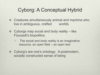 Donna Haraway: An Overview of The Cyborg Manifesto | PPTX