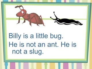 Billy the Bug | PPT