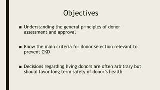 Donor Evaluation in Renal Transplant.pptx