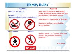 Do not disturb: how not to project aggressive, unfriendly library rules ...