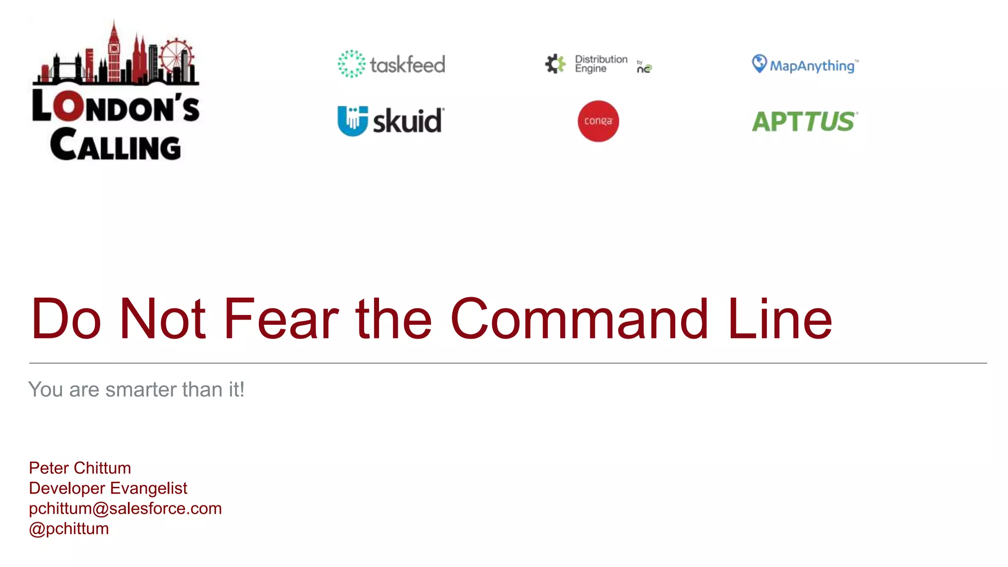 Don't Fear the Command Line | PPT