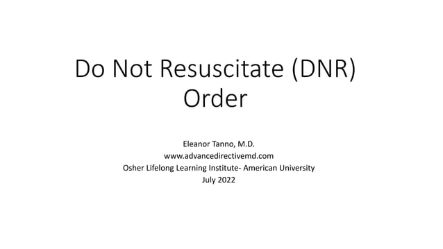 Do Not Resuscitate (DNR) Orders | PPTX | First Aid | Injuries