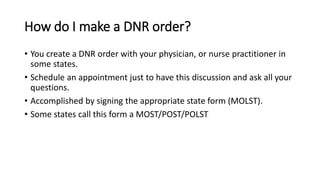 Do Not Resuscitate (DNR) Orders | PPTX