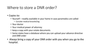 Do Not Resuscitate (DNR) Orders | PPT