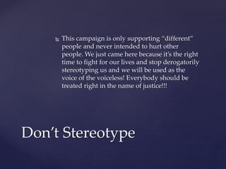 Dont stereotype-campaign-movement | PPT