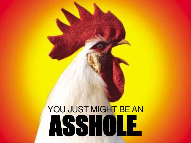 Dont Be An Asshole