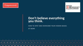 Don't believe everything you think: How to spot and overcome your ...