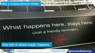 Don't Bet Against Social Measurement By Steve Hammer | PPTX