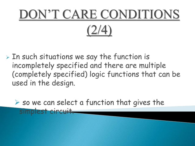 Don't care conditions | PPTX | Technology & Computing