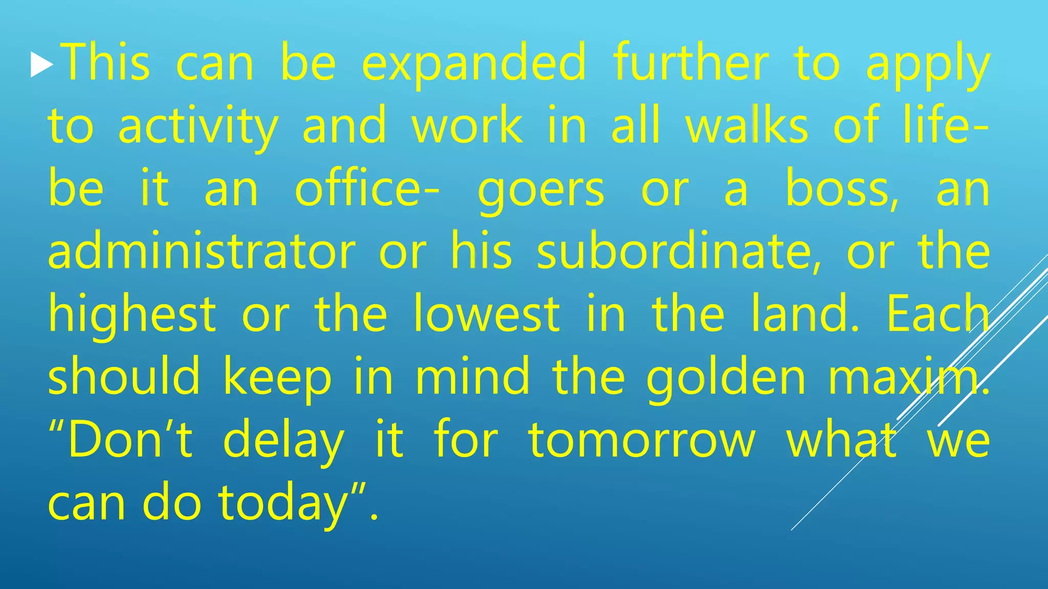 Don’t delay it for tomorrow.pptx