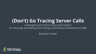 (Don't) Go Tracing Server Calls | PPTX | Web Development | Internet