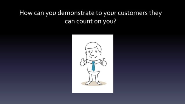 Don't leave customers hanging | PPT
