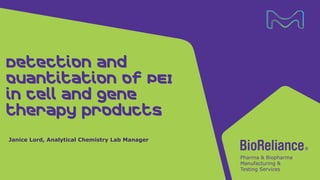 Process Impurities: Don’t Let PEI or HCP Derail Your BioTherapy | PPT