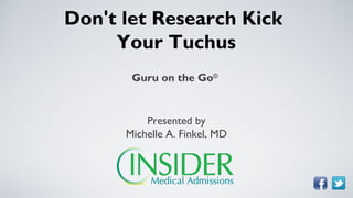 Don't Let Research Kick Your Tuchus | PPT