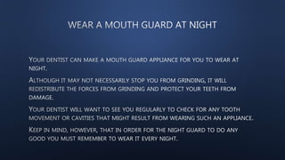 Don’t turn your teeth into dust 10 Easy Ways to Stop Teeth Grinding | PPT
