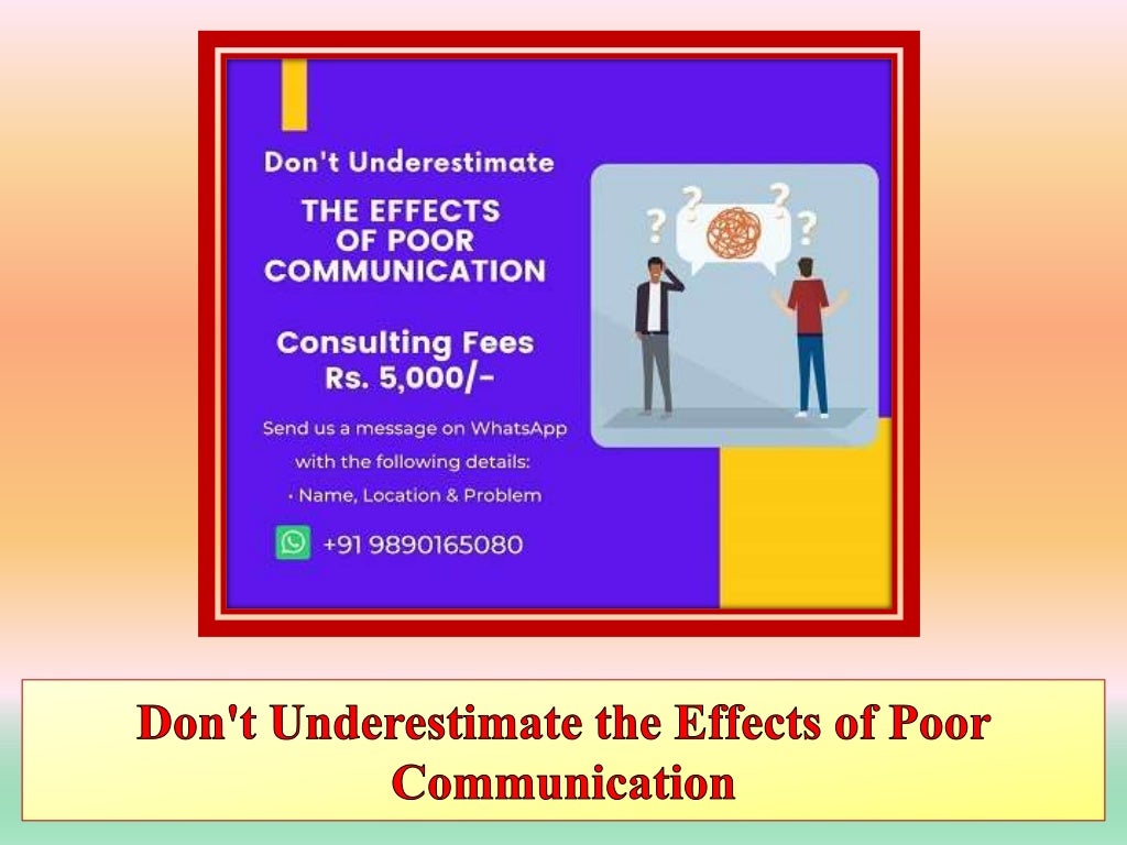 Don t Underestimate The Effects Of Poor Communication don-t-underestimate-the-effects-of-poor-communication