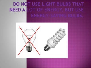 Don't waste energy! | PPT