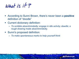Doodling powerpoint 18 APR 12 | PPT | Free Download