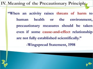 The Precautionary Principle in International Environmental Law | PPT
