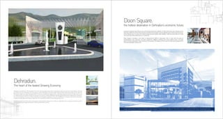 Supertech Doon square - The Heart of Fastest Growing Economy | PDF
