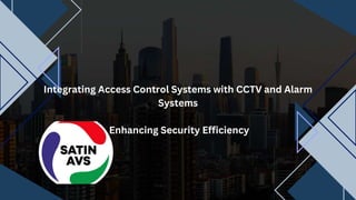 ACCESS CONTROL SYSTEMS DUBAI -SATIN AVS | PPT
