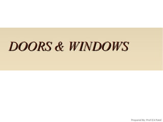 Doors and Windows in Building Construction: Design, Components, and ...