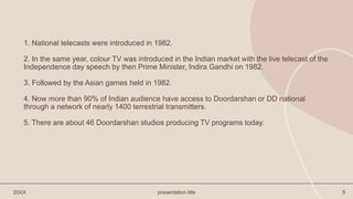 Doordarshan.pptx | Television | Entertainment