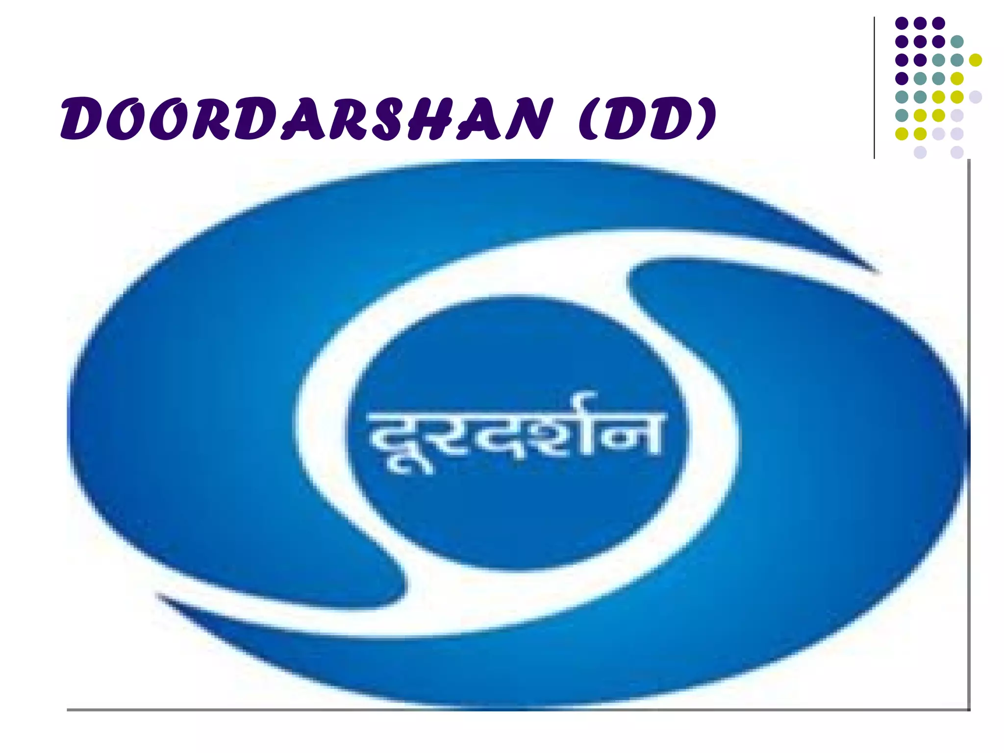 Doordarshan (dd) edited | PPT