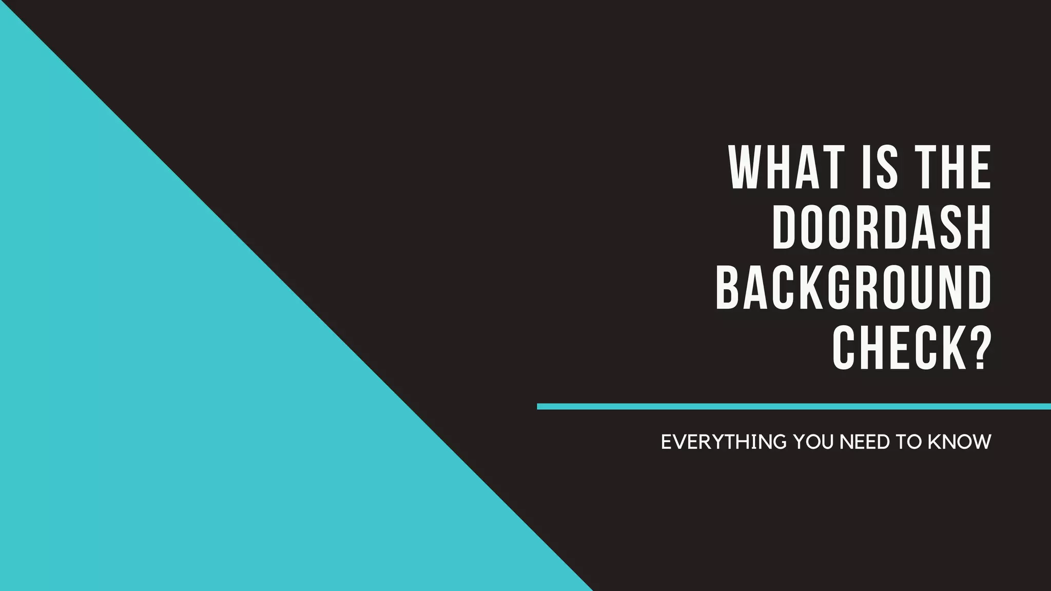 Doordash Background Check: Everything You Need to Know | PDF